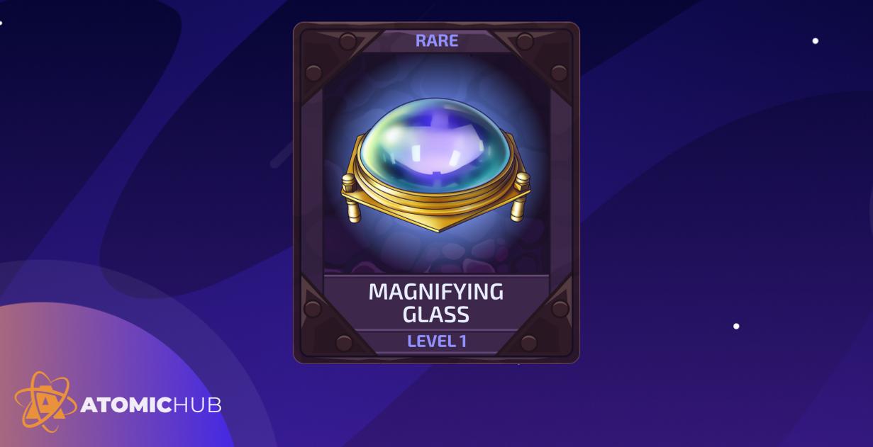 Magnifying Glass – Level 1 - AtomicHub