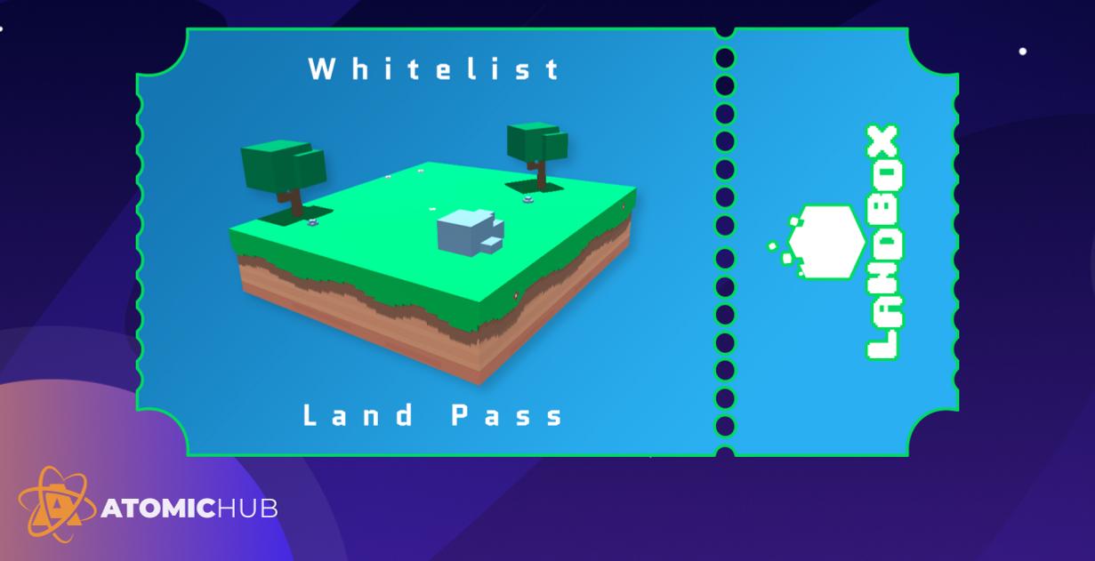 Whitelist Land Pass - AtomicHub